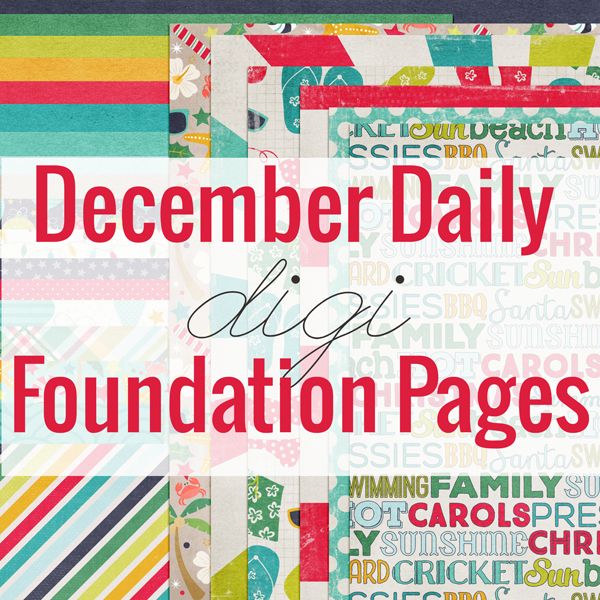 December Daily Foundation Pages 2014 - Digital Scrapbooking HQ